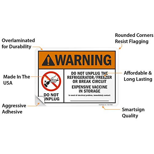 SmartSign 7 x 10 inch “Warning - Do Not Unplug Refrigerator Vaccine Storage” Labels | Orange, Black and Red, Digitally Printed, 32 mil Thick Laminated Vinyl Sticker, Pack of 2