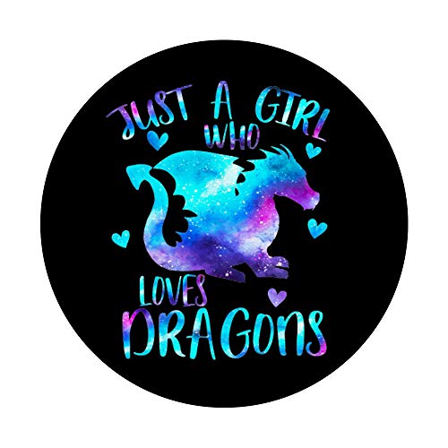 Just a Girl Who Loves Dragons - Dragon Girls Galaxy Gifts PopSockets Swappable PopGrip