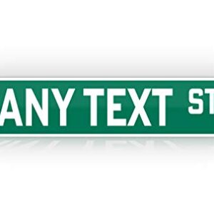 SignsAndTagsOnline Custom 4"x18" Green Street Sign Personalized Novelty Any Text Any Name Green Road Sign