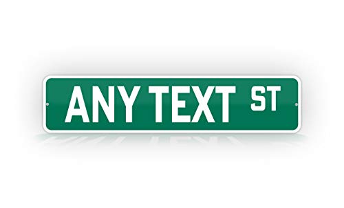 SignsAndTagsOnline Custom 4"x18" Green Street Sign Personalized Novelty Any Text Any Name Green Road Sign