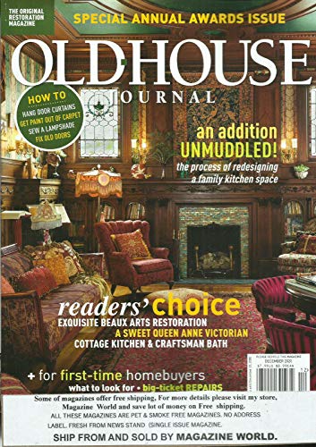 OLD HOUSE JOURNA MAGAZINE, SPECIAL ANNUAL AWARDS ISSUE, DECEMBER, 2020