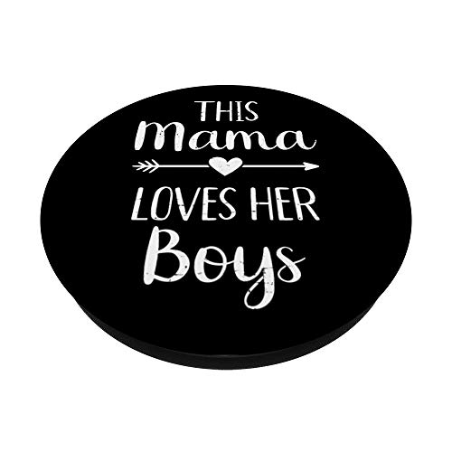 Mom this mama loves her boys PopSockets Swappable PopGrip