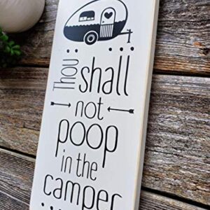 Camping Signs Decor Wood Sign, Camping Sign, Travel Trailer Sign, Camper Sign, No Pooping Sign, Restroom Sign, Camping Gifts, Unique Gift, Though Shall Not Poop