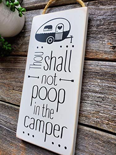 Camping Signs Decor Wood Sign, Camping Sign, Travel Trailer Sign, Camper Sign, No Pooping Sign, Restroom Sign, Camping Gifts, Unique Gift, Though Shall Not Poop