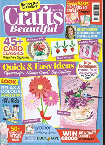 CRAFTS BEAUTIFUL, MAY, 2018 ISSUE,318 FREE GIFTS OR CARD KIT ARE NOT INCLUDE.