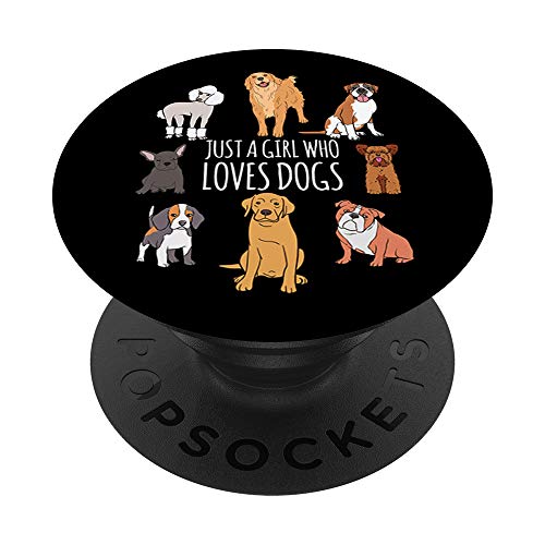 Fun Dog Puppy Lover Themed | Cute Just A Girl Who Loves Dogs PopSockets Swappable PopGrip