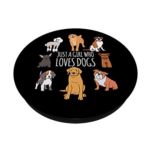 Fun Dog Puppy Lover Themed | Cute Just A Girl Who Loves Dogs PopSockets Swappable PopGrip