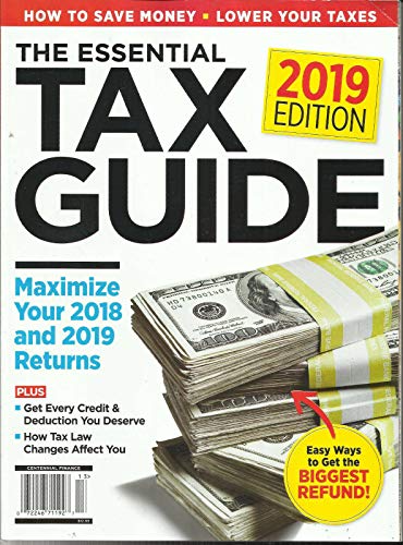 THE ESSENTIAL TAX GUIDE MAGAZINE, MAXIMIZE YOUR 2018/19 RETURNS 2019,EDITION