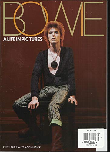 FROM THE MAKERS OF UNCUT MAGAZINE, BOWIE A LIFE IN PICTURE ISSUE 2016/2017