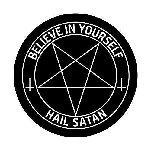 Believe In Yourself Hail Satan Satanic Pentagram PopSockets PopGrip: Swappable Grip for Phones & Tablets