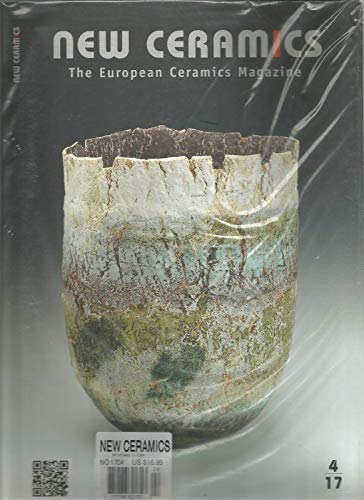 NEW CERAMICS MAGAZINE, THE EUROPEAN CERAMICS MAGAZINE, JULY/AUGUST 2017, NO.1704