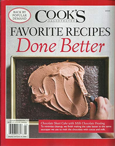 COOK'S ILLUSTRATED MAGAZINE, FAVORITE RECIPES DONE BETTER, ISSUE, 2020