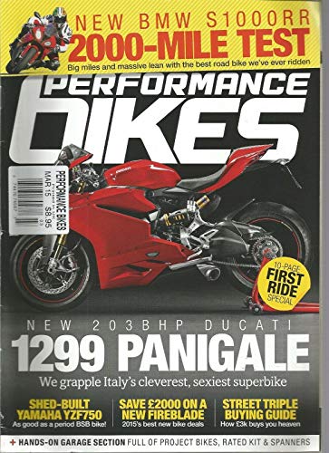 PERFORMANCE BIKES MAGAZINE, MARCH 2015 ~