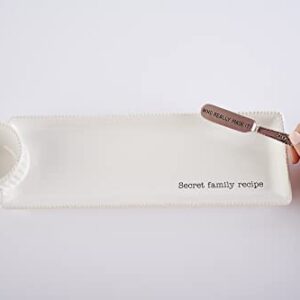 Mud Pie Secret Family Recipe White Ceramic Tray with Dip Cup, 4 1/2" x 15" | Spreader 5 1/2"