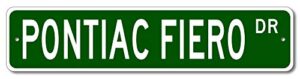 pontiac fiero street sign, gm car sign, metal garage sign, novelty wall decor - 4x18 inches