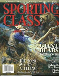 sporting classics magazine, giant bears ! the chase is on march/april, 2020