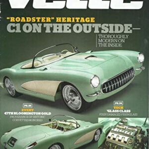 VETTE MAGAZINE," ROADSTER" HERITAGE * C1ON THE OUTSIDE JANUARY, 2020 VOL.44