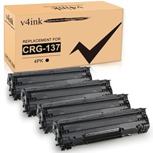 v4ink compatible toner cartridge replacement for canon 137 crg137 for canon imageclass mf212w mf216n mf227dw mf229dw mf232w mf236n mf244dw lbp151dw d570 mf210 mf220 mf230 mf240 series printer (4packs)