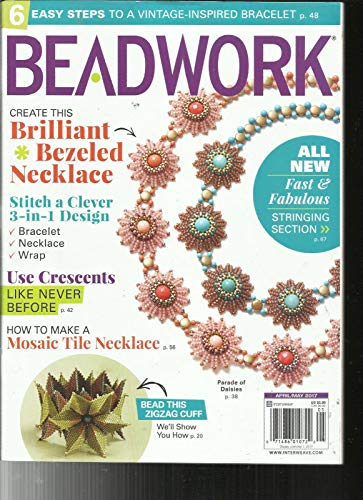 BEAD WORK MAGAZINE, APRIL/MAY, 2017