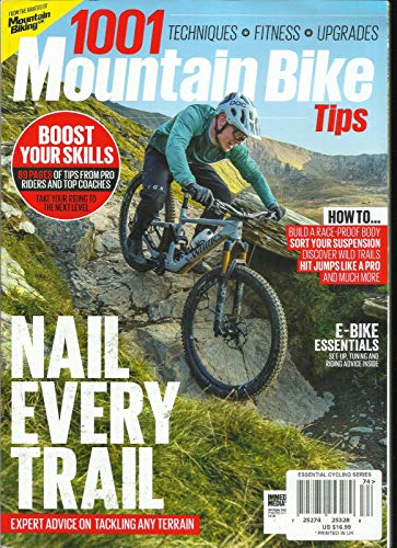 ESSENTIAL CYCLING SERIES, 1001 MOUNTAIN BIKE TIPS, NAIL EVERY TRAIL ISSUE, 2020