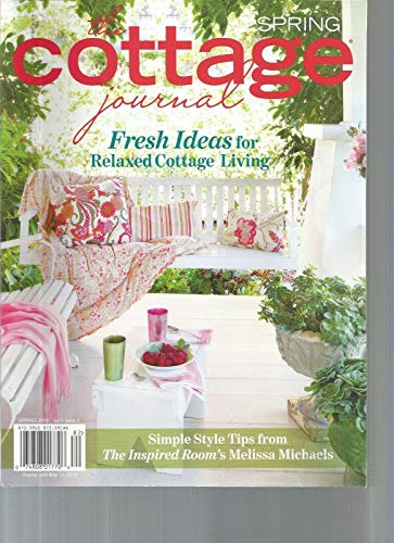 THE COTTAGE JOURNAL, SPRINGN 2018, VOL. 9, ISSUE 2 ~