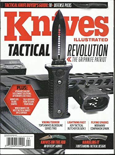 KNIVES ILLUSTRATED MAGAZINE, TACTICAL REVOLUTION MARCH/APRIL, 2020 VOL. 34#2