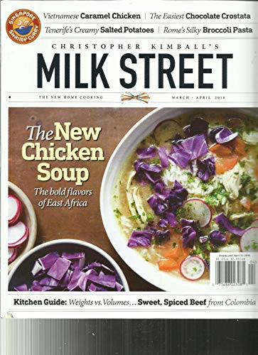 Milk Street, The New Home Cooking, MARCH/APRIL 2018 ~