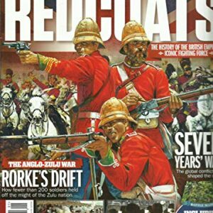 HISTORY WAR MAGAZINE, REDCOATS * SEVEN YEARS WAR ISSUE, 2020 ISSUE # 03 UK