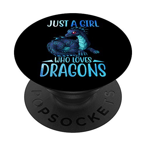 Just a Girl Who Loves Dragons Cute Blue Dragon Tarragon PopSockets Grip and Stand for Phones and Tablets