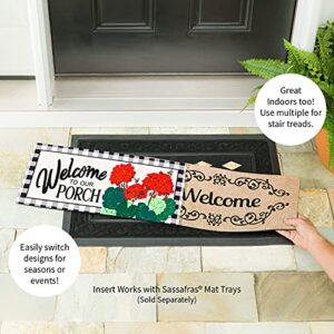 Evergreen Sassafras Welcome to Our Porch Geraniums Interchangeable Entrance Doormat | Indoor and Outdoor | 22-inches x 10-inches | Non-Slip Backing | All-Season | Low Profile | Home Décor