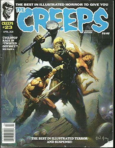 THE CREEPS A WARRANT, THE BEST IN ILLUSTRATED HORROR TO GIVE YOU APRIL, 2020