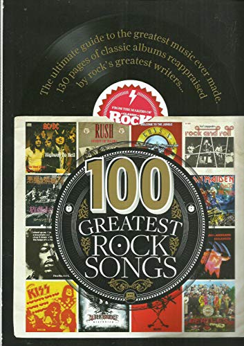 CLASSIC ROCK MAGAZINE, 100 GREATEST ROCK SONGS SPECIAL EDITION, 2020 ISSUE 01