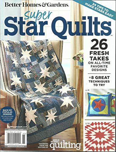 SUPER STAR QUILTS MAGAZINE, ISSUE, 2019 BACK BY POPULAR DEMAND SECOND PRINTING