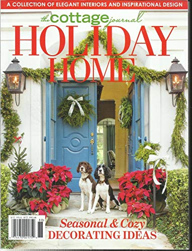 THE COTTAGE JOURNAL MAGAZINE, HOLIDAY HOME SEASONAL & COZY DECERATING IDEAS 2018