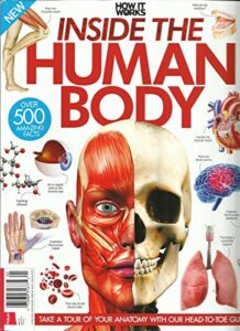 how it works, inside the human body, issue, 2017 no.1 over 500 amazing facts