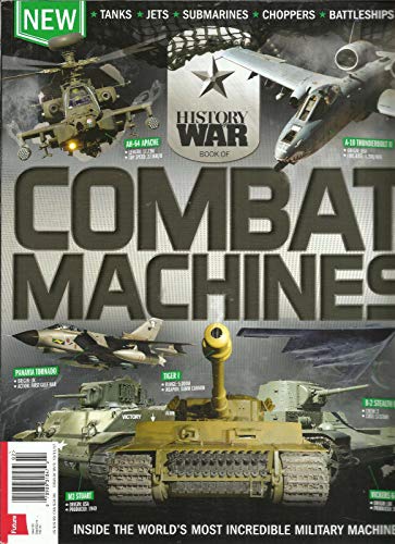 HISTORY WAR BOOK OF COMBAT MACHINES MAGAZINE, ISSUE, 2017 ISSUE # 3