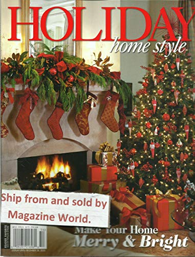 HOLIDAY HOME STYLE MAGAZINE, MAKE YOUR HOME MERRY & BRIGHT SPECIAL ISSUE 2020