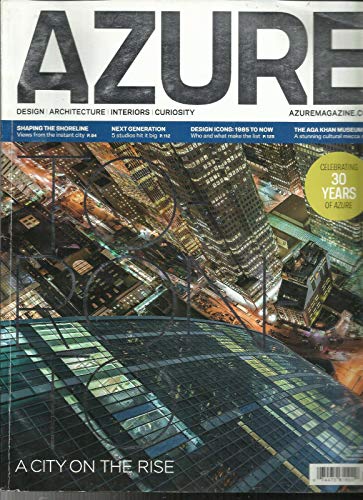 AZURE MAGAZINE, DESIGN * ARCHITECTURE * INTERIORS * CURIOSTY MAY, 2015