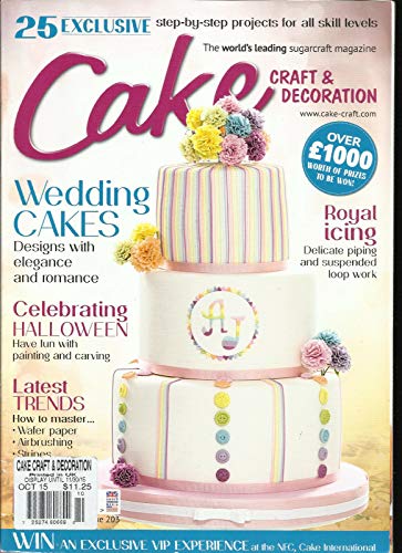 CAKE CRAFT & DECORATION MAGAZINE, OCTOBER, 2015 DISPLAY UNTIL 11/30/15