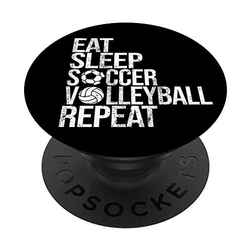 Eat Sleep Soccer Volleyball Repeat Funny Ball PopSockets Grip and Stand for Phones and Tablets