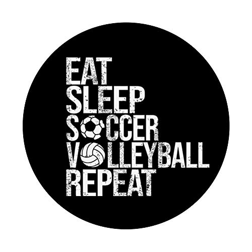 Eat Sleep Soccer Volleyball Repeat Funny Ball PopSockets Grip and Stand for Phones and Tablets