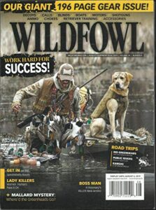 wildfowl magazine, world hard for success ! august issue,2019 vol. 34 no. 4