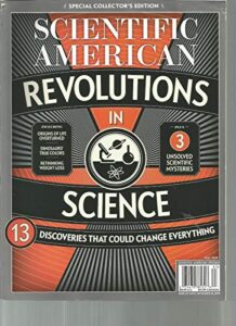 scientific american magazine, revolutions in science, fall 2018, vol.27, no.3 ~