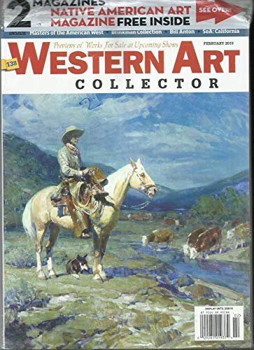 WESTERN ART COLLECTOR MAGAZINE, FEBRUARY, 2019 (NATIVE MAGAZINES FREE INSIDE