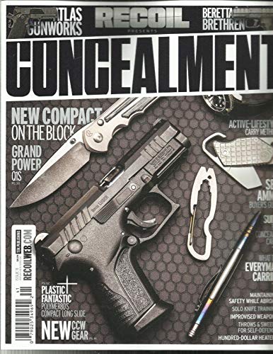 RECOIL CONCEALMENT MAGAZINE, NEW COMPACT ON THE BLOCK ISSUE, 2018 ISSUE,11