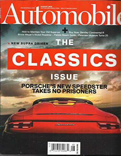 AUTOMOBILE MAGAZINE, THE CLASSIC ISSUE NEW SUPRA DRIVEN AUGUST, 2019 VOL. 34