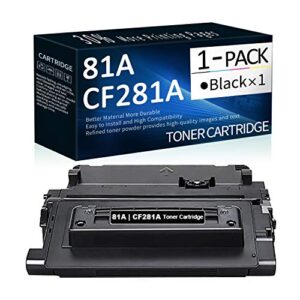 1 pack black 81a | cf281a toner cartridge replacement for hp laserjet m604 m605 m605 m606 m630 m630 m604n m604dn m605n m605dn m605x m606dn m606x m630h m630dn m630f m630z printer toner