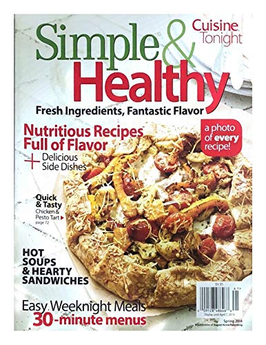 CUSINE TONIGHT SIMPLE AND HEALTHY MAGAZINE, DISPLAY UNTIL APRIL 7, 2014