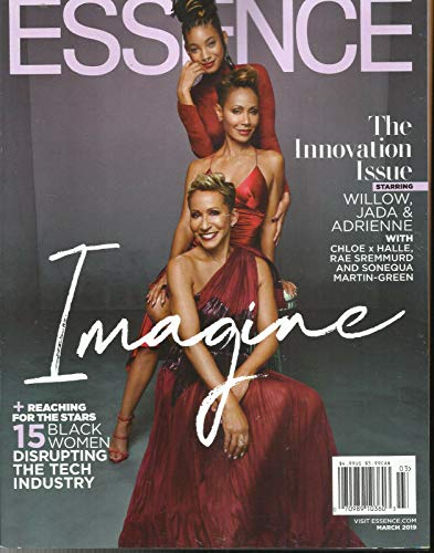 ESSENCE MAGAZINE, THE INNOVATION ISSUE IMAGINE MARCH, 2019