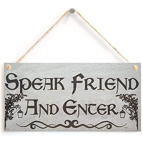 Dadaly Decor Speak Friend Enter Sign Hobbit Signboard Home Decor Gifts Room Acrylic Waterproof Plaque 5 x 10 Inch